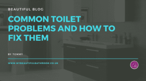 Common Toilet Problems and How to Fix Them - My Beautiful Bathroom